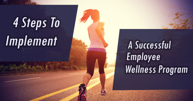 4 Steps To Implement A Successful Employee Wellness Program | Merchants ...