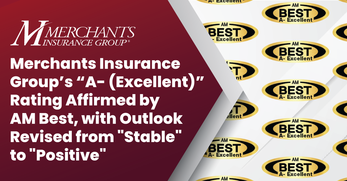 Merchants' A- Rating (Excellent) Affirmed by AM Best