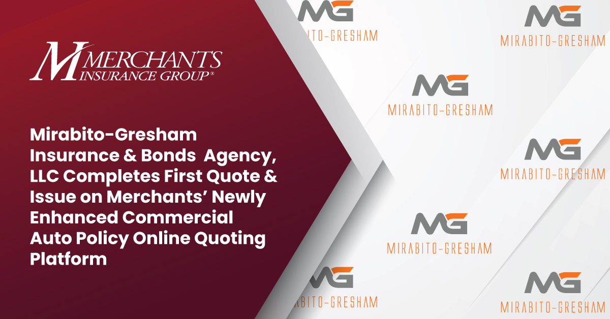 Mirabito-Gresham Insurance & Bonds Agency, LLC Completes First Quote ...